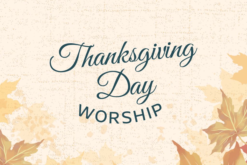 Thanksgiving Day Worship - Hayes Barton Baptist Church